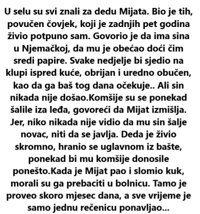 U selu su svi znali za dedu Mijata